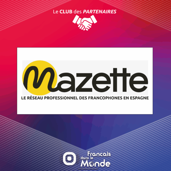 Mazette : Le réseau pro pour les francophones d'Espagne | Français dans ...