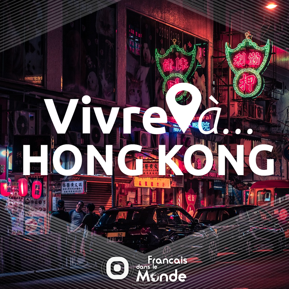 Hong Kong | Français dans le monde (FDLM)
